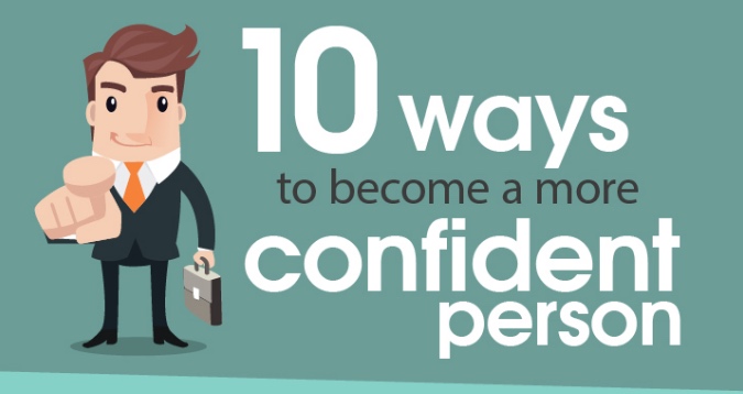 Infographic: 10 ways to become a more confident person - Matador Network